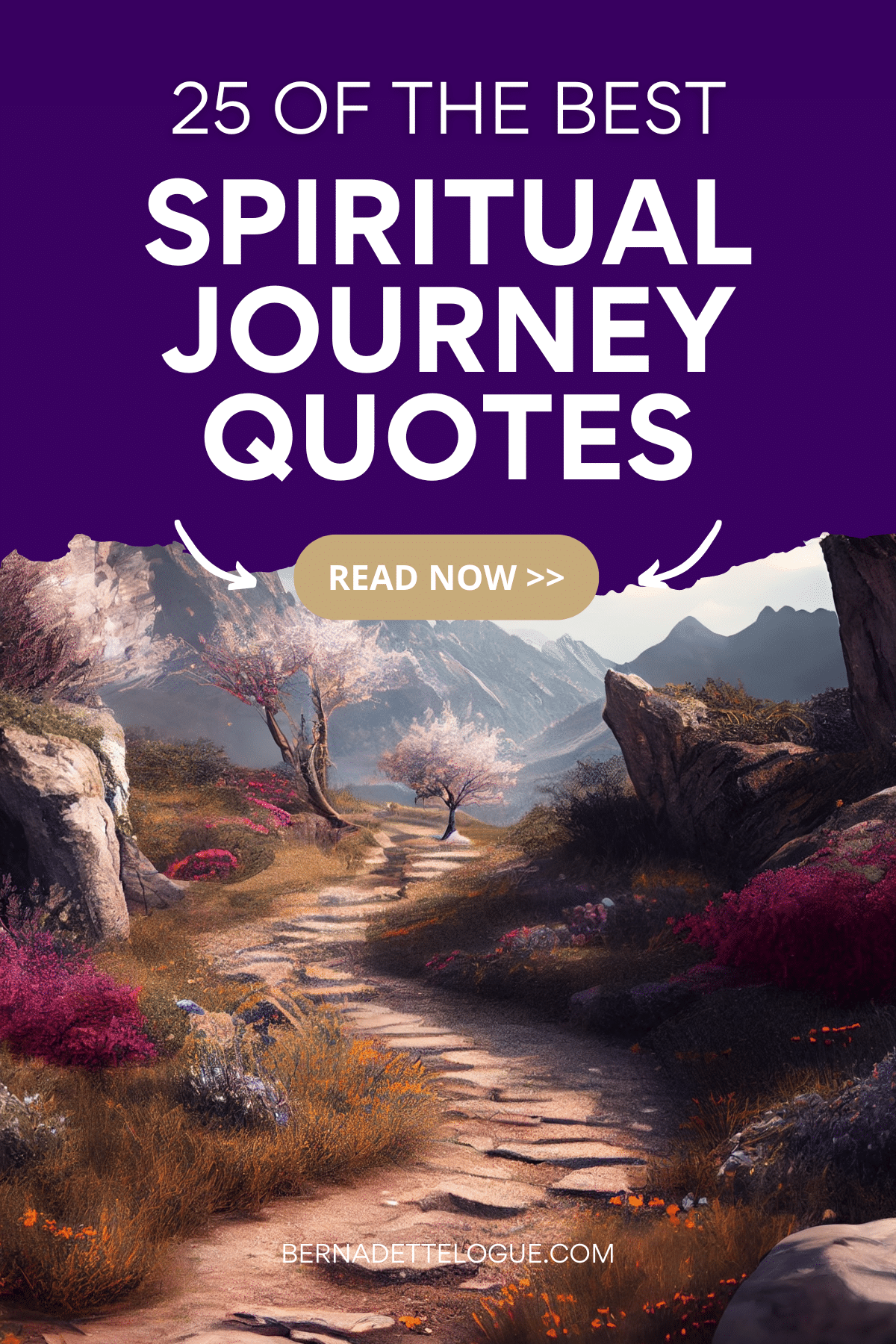 The Top 25 Inspiring Spiritual Journey Quotes of All Time - Bernadette ...